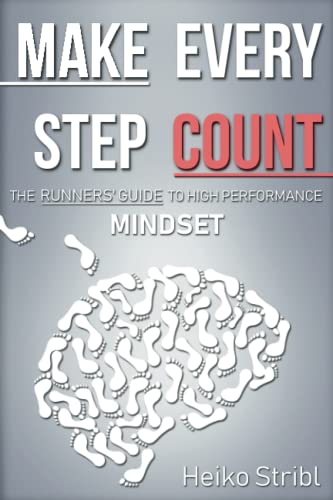 make every step count by heiko stribl | Goodreads
