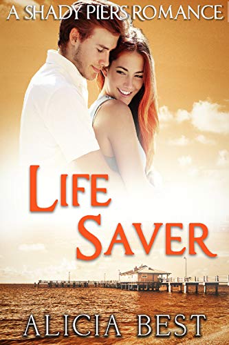 Life Saver: Sweet Romance by Alicia Best | Goodreads