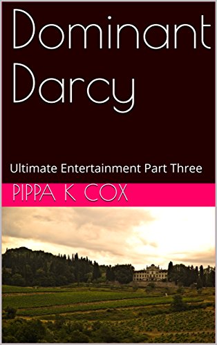 Dominant Darcy (Ultimate Entertainment, 4) by Pippa K Cox | Goodreads