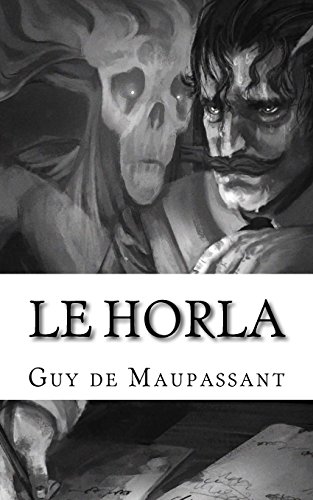 Le Horla by Guy de Maupassant | Goodreads
