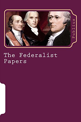 The Federalist Papers by Publius | Goodreads