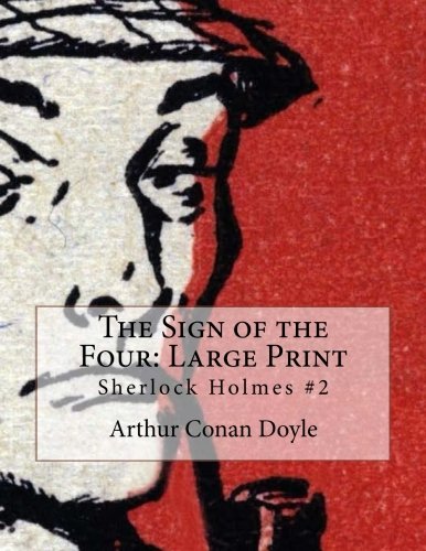 The Sign of the Four (Sherlock Holmes #2) by Arthur Conan Doyle | Goodreads