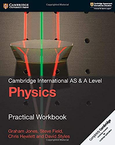 Cambridge International AS & A Level Physics Practical Workbook by ...