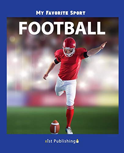 My Favorite Sport: Football by Nancy Streza | Goodreads