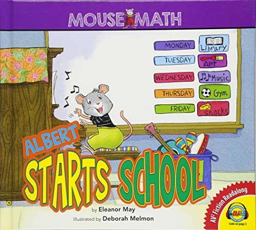 Albert Starts School (Mouse Math) by Eleanor May | Goodreads