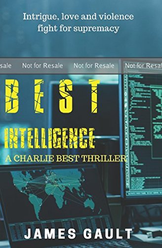 Best Intelligence by James Gault | Goodreads