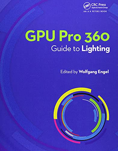 GPU Pro 360 Guide to Lighting by Wolfgang Engel | Goodreads