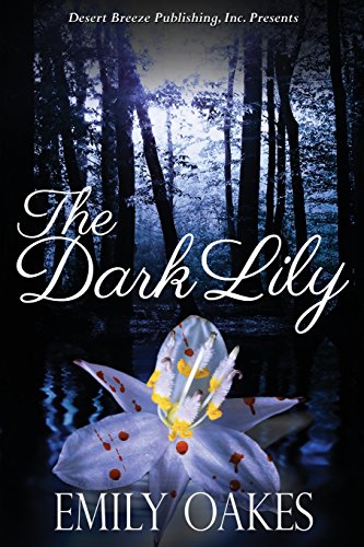 The Dark Lily by Emily Oakes | Goodreads