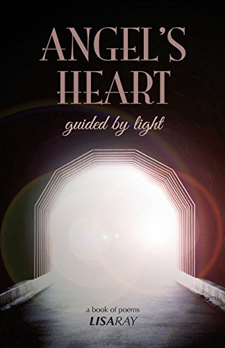 Angel's Heart: Guided By Light by Lisa Ray | Goodreads