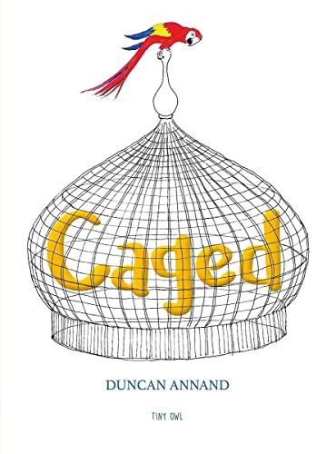 Caged by Duncan Annand | Goodreads