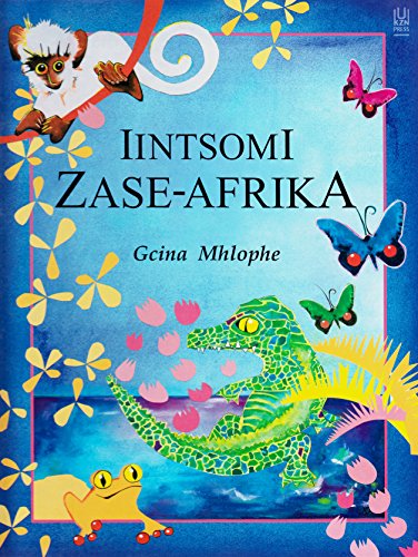 Iintsomi Zase-Afrika by Gcina Mhlophe | Goodreads