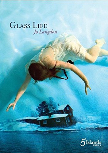 Glass Life by Jo Langdon | Goodreads