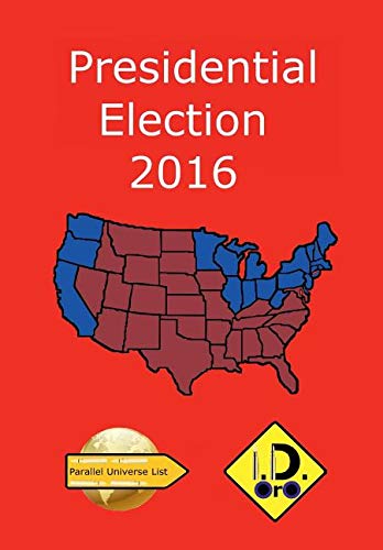 2016 Presidential Election (Edition Francaise) by I.D. Oro | Goodreads