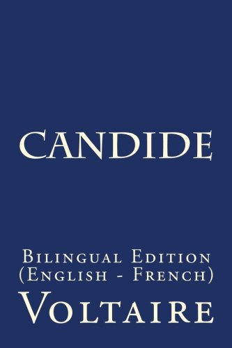 Candide: Bilingual Edition (English - French) by Voltaire | Goodreads