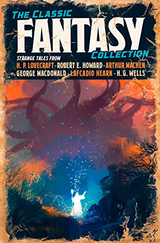 The Classic Fantasy Collection by Arcturus Publishing | Goodreads