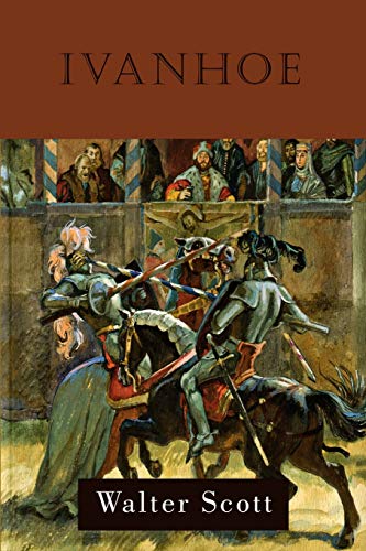 Ivanhoe (Illustrated) by Walter Scott | Goodreads