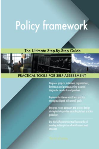 Policy framework The Ultimate Step-By-Step Guide by Gerardus Blokdyk ...