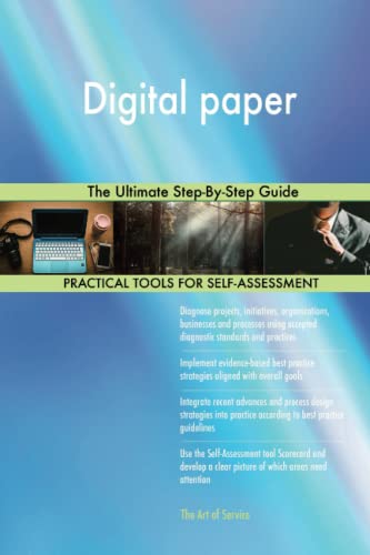 Digital paper The Ultimate Step-By-Step Guide by Gerardus Blokdyk ...