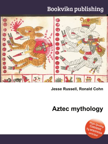 Aztec Mythology by Wikipedia | Goodreads