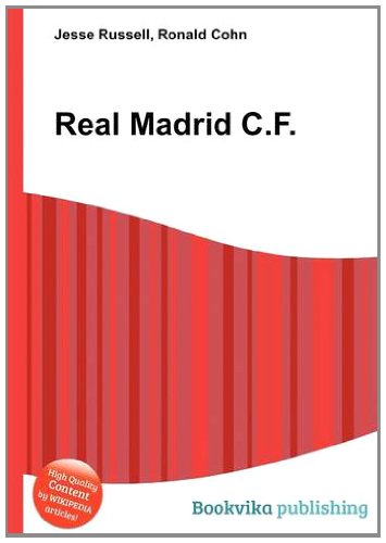 Real Madrid C.F. by Jesse Russell | Goodreads