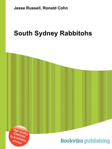 South Sydney Rabbitohs by Jesse Russell | Goodreads