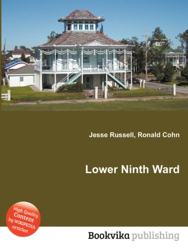 Lower Ninth Ward by Jesse Russell | Goodreads