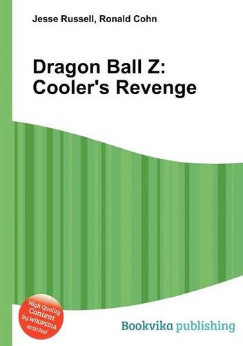 Dragon Ball Z: Cooler's Revenge by Jesse Russell | Goodreads