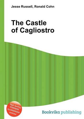 The Castle of Cagliostro by Jesse Russell | Goodreads
