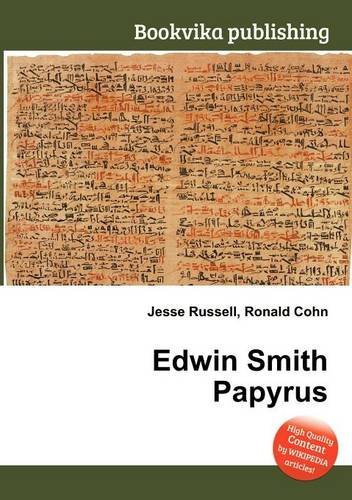 Edwin Smith Papyrus by Jesse Russell | Goodreads