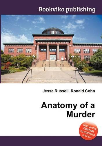 Anatomy of a Murder by Jesse Russell | Goodreads
