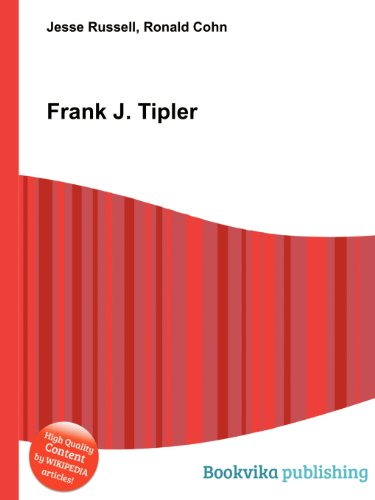 Frank J. Tipler by Jesse Russell | Goodreads