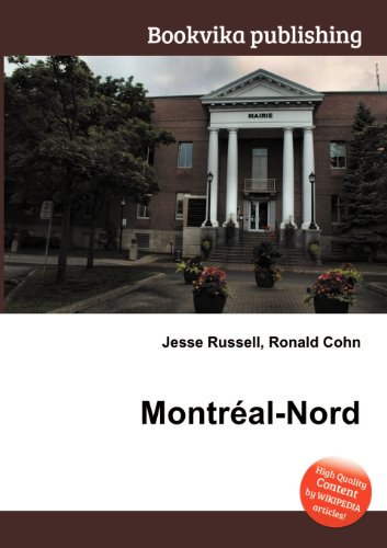 Montreal-Nord by Jesse Russell | Goodreads