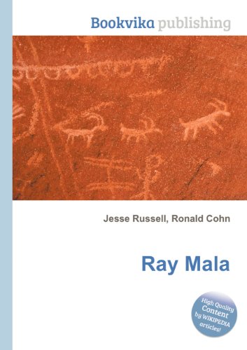 Ray Mala by Jesse Russell | Goodreads