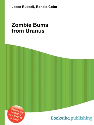 Zombie Bums from Uranus by Jesse Russell | Goodreads