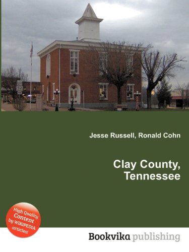 Clay County, Tennessee by Jesse Russell | Goodreads