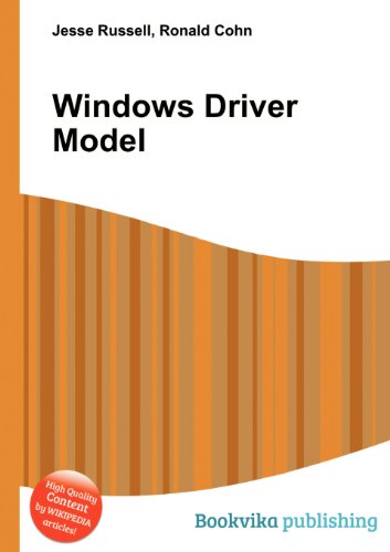 Windows Driver Model by Jesse Russell | Goodreads