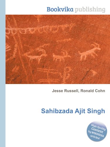 Sahibzada Ajit Singh by Jesse Russell | Goodreads