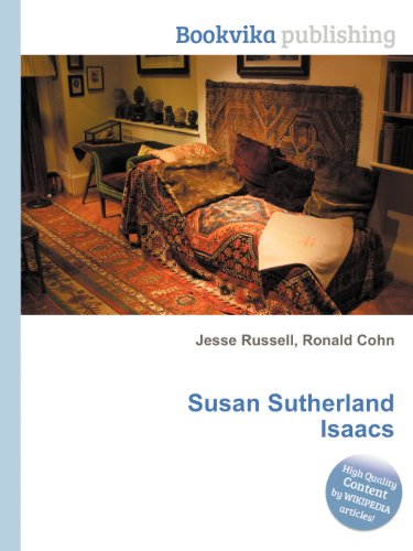 Susan Sutherland Isaacs by Jesse Russell | Goodreads