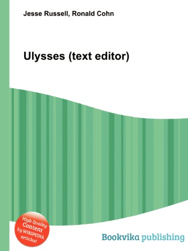 Ulysses (Text Editor) by Jesse Russell | Goodreads