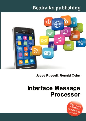 Interface Message Processor by Jesse Russell | Goodreads