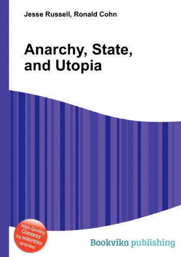 Anarchy, State, and Utopia by Jesse Russell | Goodreads