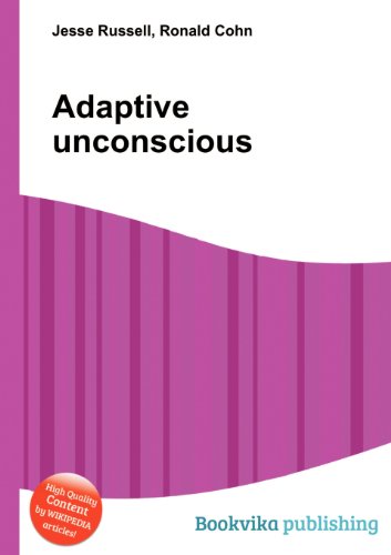 Adaptive Unconscious by Jesse Russell | Goodreads