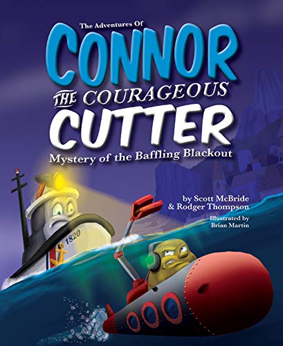 The Adventures of Connor the Courageous Cutter: Mystery of the Baffling ...