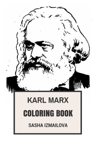 Karl Marx Coloring Book: Communist Philosopher and Socialist MasterMind ...