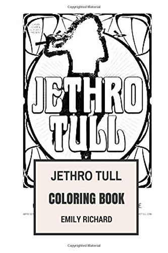 Jethro Tull Coloring Book: Progressive Rock and Blues, Folk Influenced ...