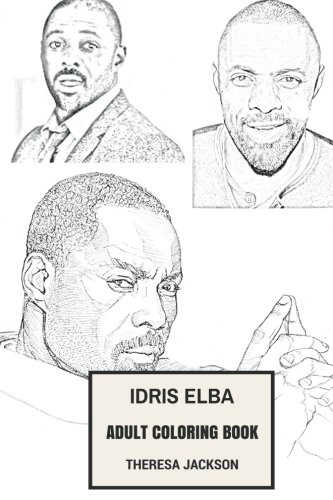 Idris Elba Adult Coloring Book: Golden Globe Award Winner and Primetiem ...
