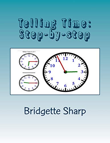 Telling Time: Step-by-step by Bridgette Sharp | Goodreads