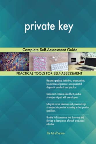 private key Complete Self-Assessment Guide by Gerardus Blokdyk | Goodreads