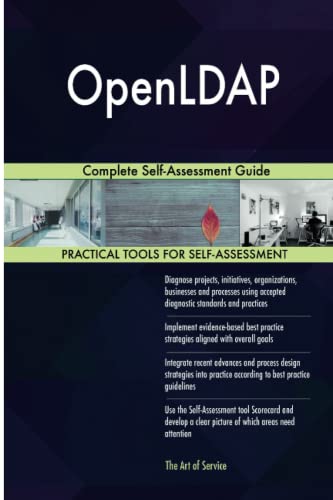 OpenLDAP Complete Self-Assessment Guide by Gerardus Blokdyk | Goodreads