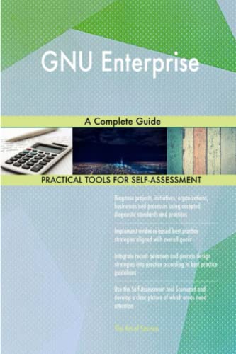 GNU Enterprise A Complete Guide by Gerardus Blokdyk | Goodreads